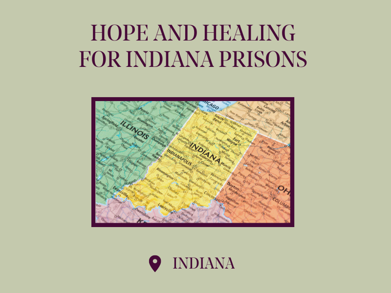 Hope and Healing for Indiana Prisons - CMBM