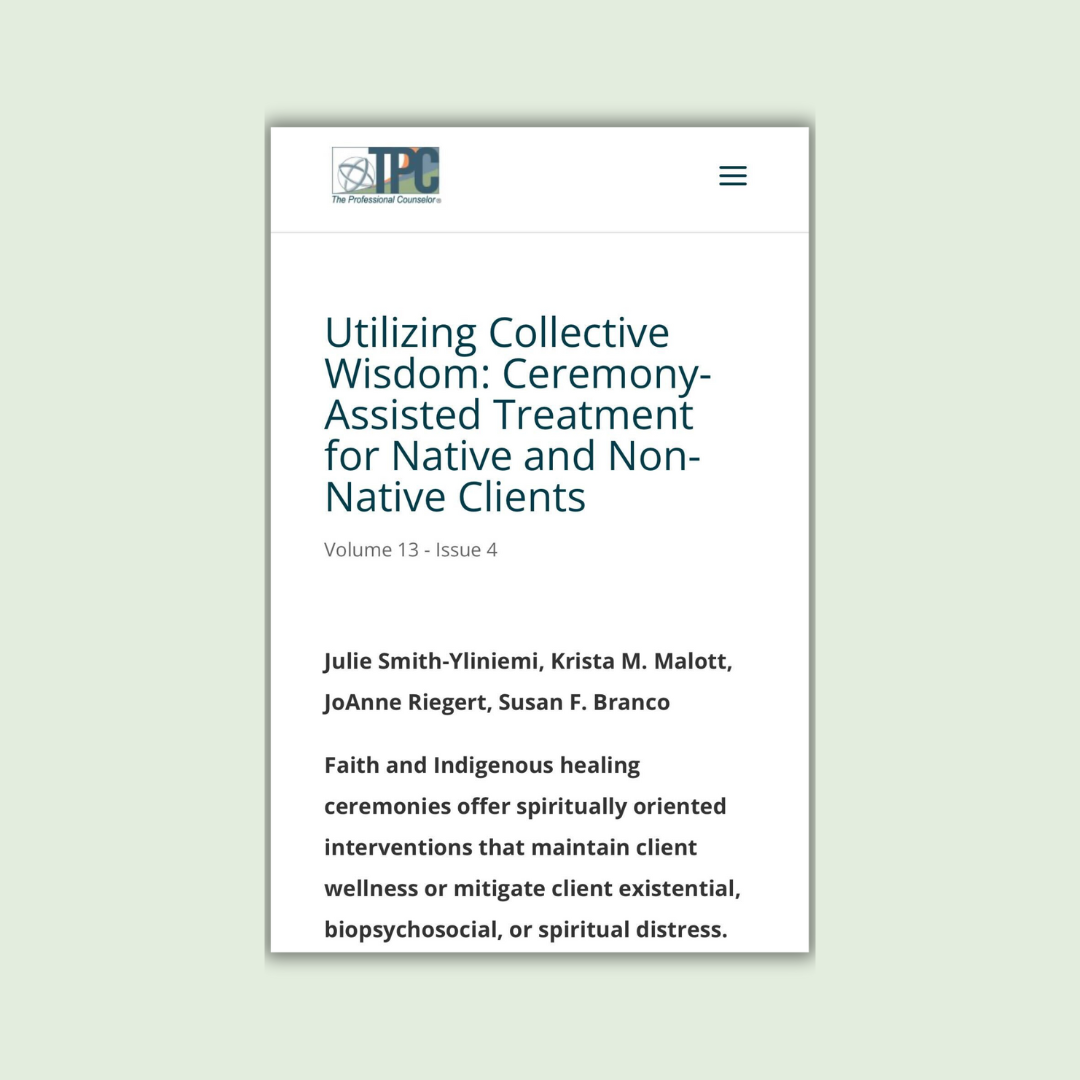 "Utilizing Collective Wisdom: Ceremony-Assisted Treatment for Native and Non-Native Clients ...